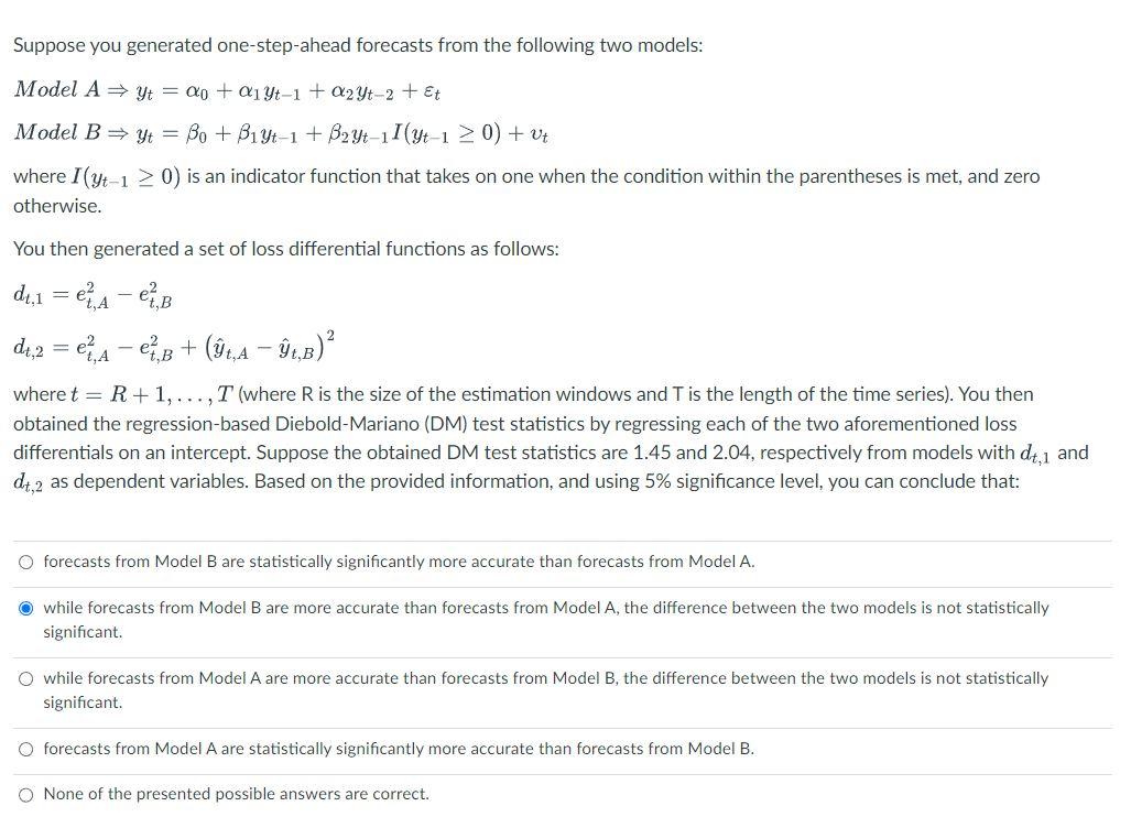 Suppose you generated one-step-ahead forecasts from | Chegg.com