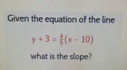 Solved Given the equation of the line y + 3 = f (x - 10) | Chegg.com