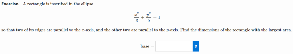 Solved Exercise. A rectangle is inscribed in the ellipse +1 | Chegg.com
