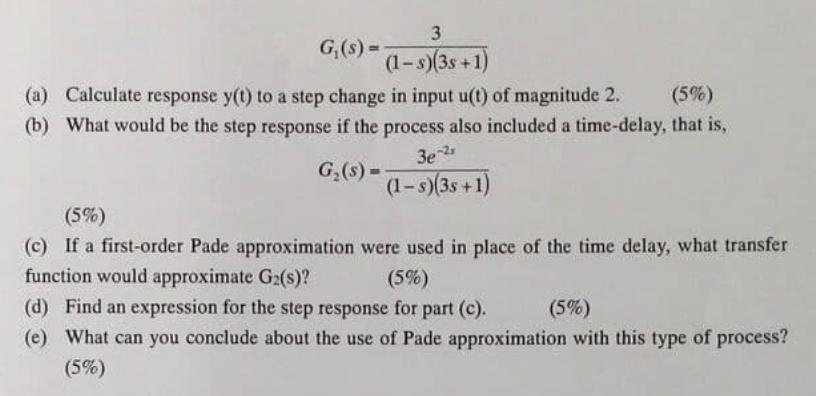 Solved 3 G(s) - (1 - 3)(38 +1) (a) Calculate response y(t) | Chegg.com