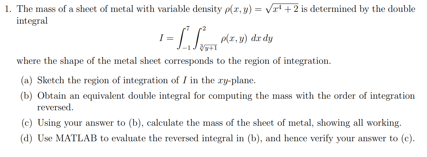 Solved 1. The mass of a sheet of metal with variable density | Chegg.com
