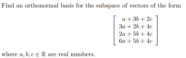 Solved Find an orthonormal basis for the subspace of vectors | Chegg.com
