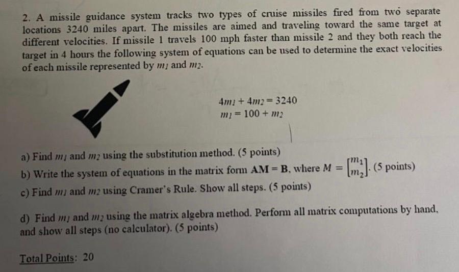 Solved 2. A missile guidance system tracks two types of | Chegg.com