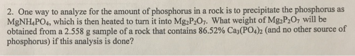 Solved 2. One way to analyze for the amount of phosphorus in | Chegg.com