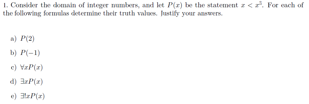 Solved 1. Consider the domain of integer numbers, and let | Chegg.com