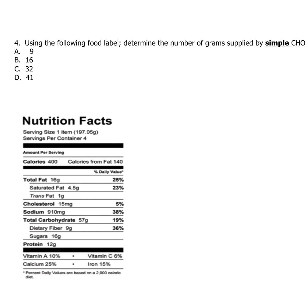 Solved 4. Using the following food label; determine | Chegg.com