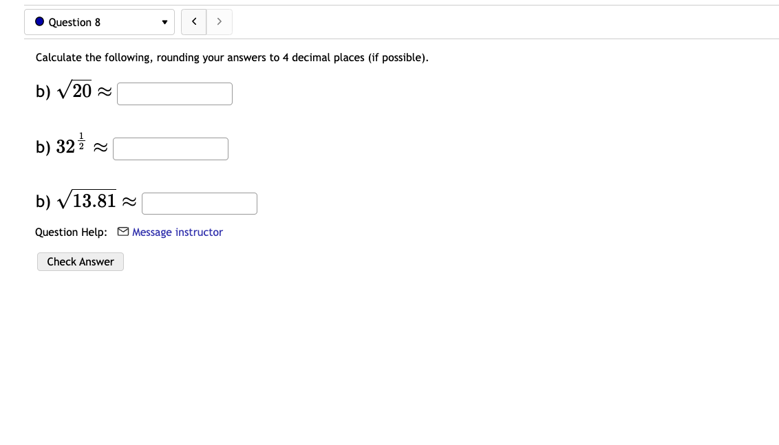 Solved Calculate the following, rounding your answers to 4 | Chegg.com