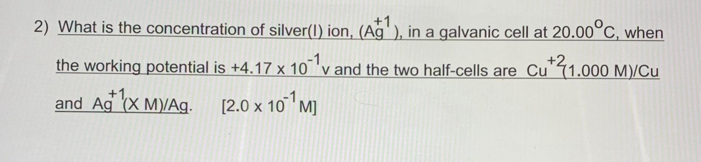Solved 2) What is the concentration of silver (I) ion, | Chegg.com