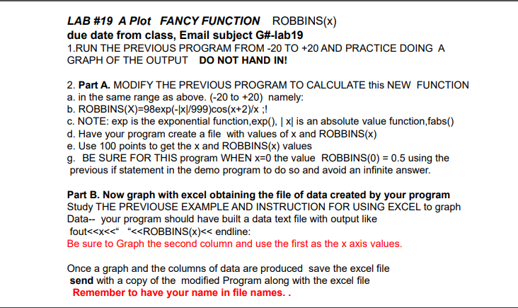 Solved LAB #19 A Plot FANCY FUNCTION ROBBINS(x) due date | Chegg.com