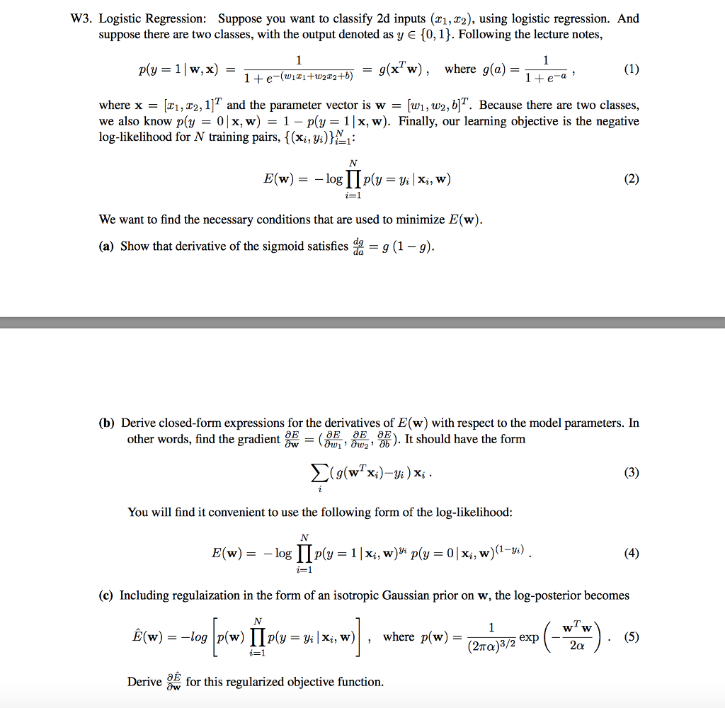 Solved W3. Logistic Regression: Suppose you want to classify | Chegg.com