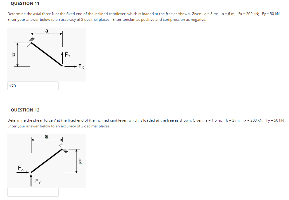 Solved QUESTION 11 Determine the axial force N at the fixed | Chegg.com