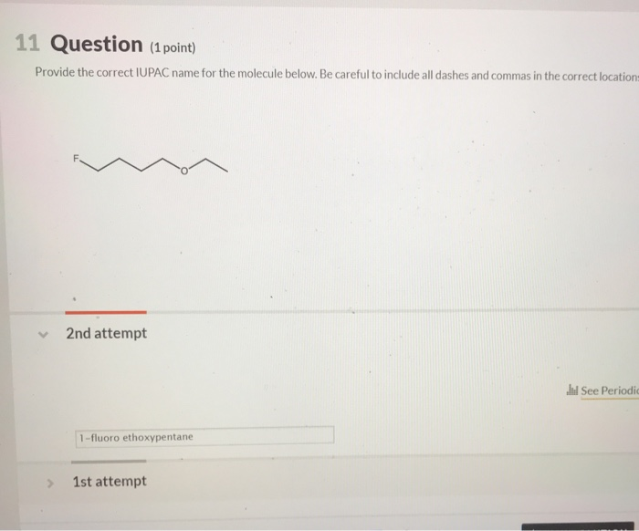 Solved 11 Question (1 point) Provide the correct IUPAC name | Chegg.com