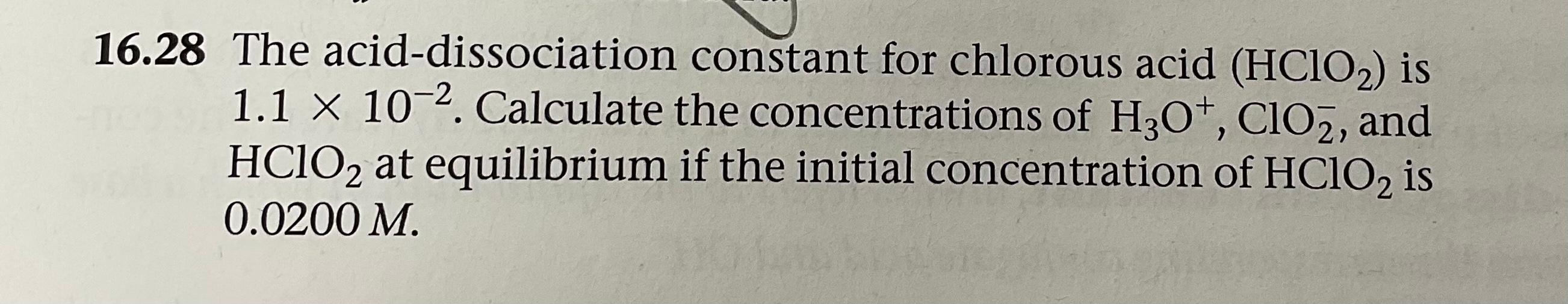 Solved 6.28 The acid-dissociation constant for chlorous acid | Chegg.com