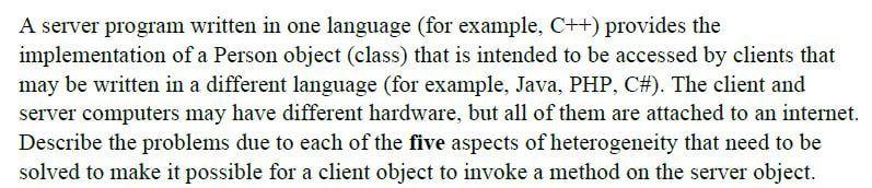 Solved A server program written in one language (for | Chegg.com
