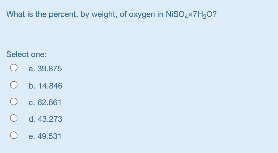 Solved What is the percent, by weight, of oxygen in | Chegg.com