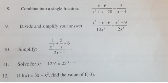 Solved 3 x+6 Combine into a single fraction: 8. x2 +x-20x-4 | Chegg.com
