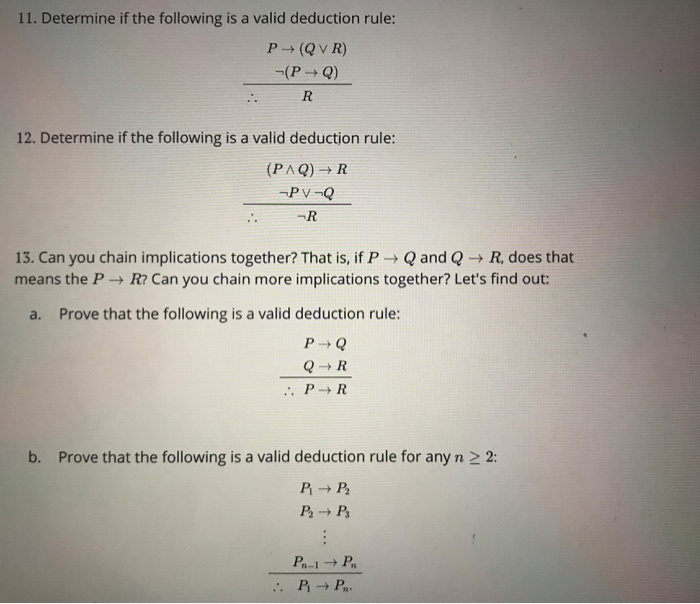Solved 11. Determine if the following is a valid deduction | Chegg.com