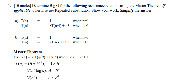 Solved 1. [10 marks] Determine Big O for the following | Chegg.com