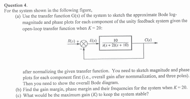 Solved Question 4. For the system shown in the following | Chegg.com