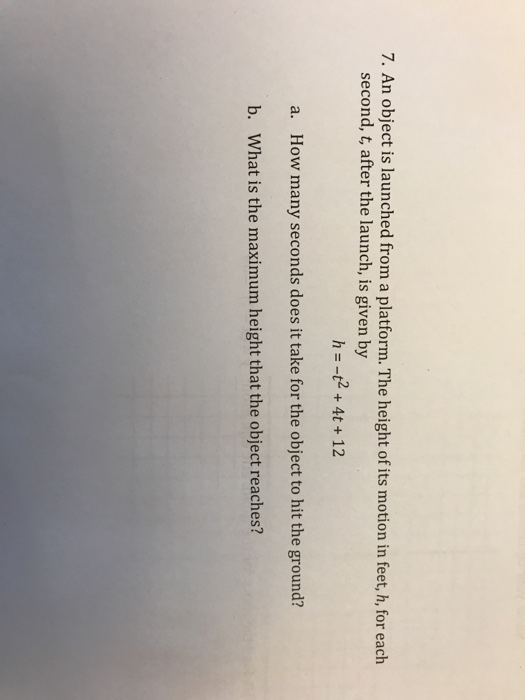 Solved 7. An object is launched from a platform. The height | Chegg.com