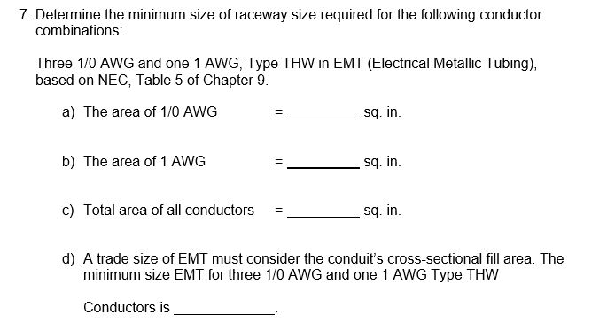 Solved 7. Determine the minimum size of raceway size | Chegg.com