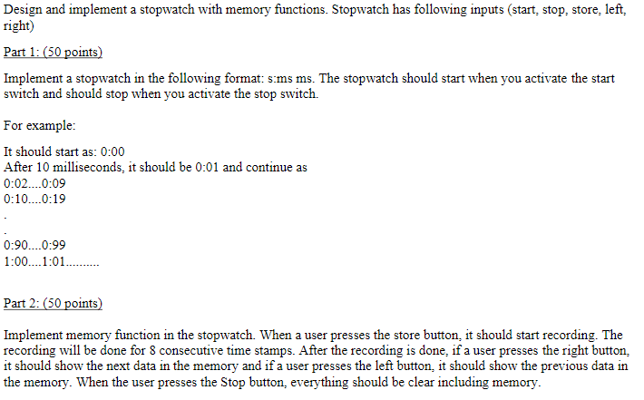 Solved The stopwatch will display the time in the format | Chegg.com