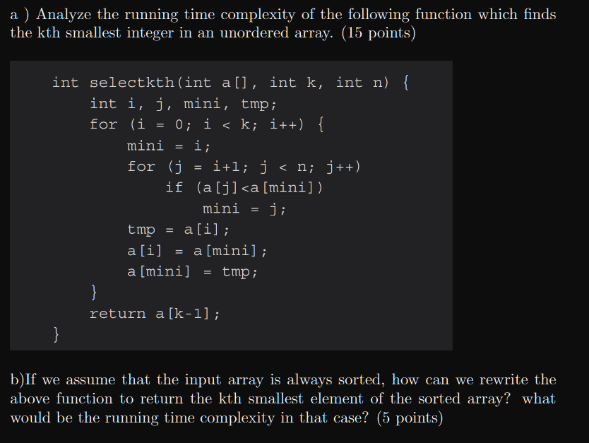 Solved A Analyze The Running Time Complexity Of The 