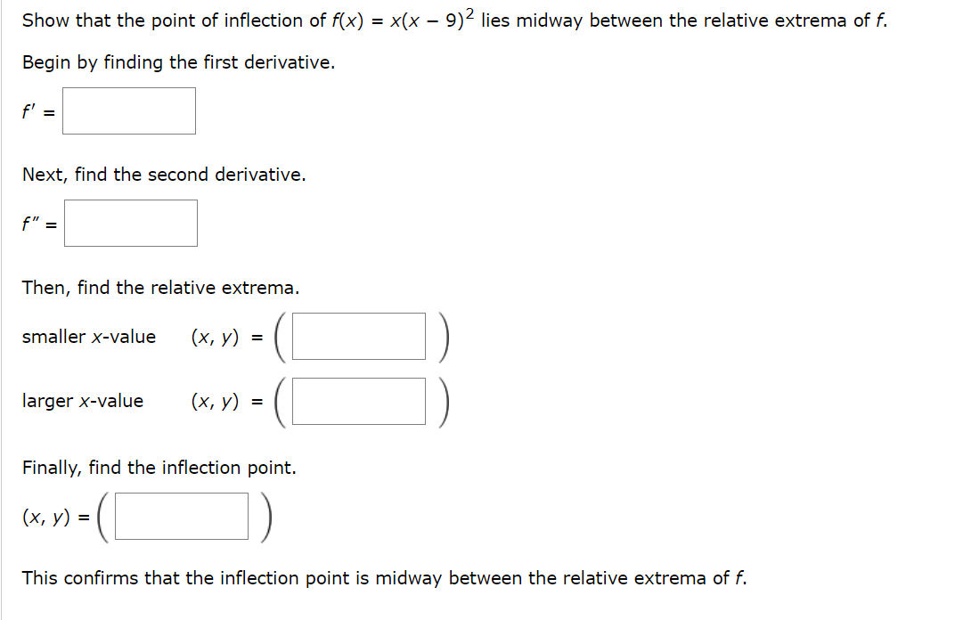 Solved Show that the point of inflection of f(x)=x(x−9)2 | Chegg.com