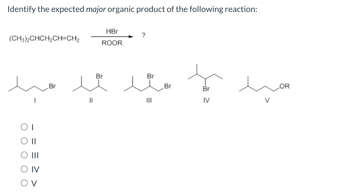 Solved Identify the expected major organic product of the | Chegg.com
