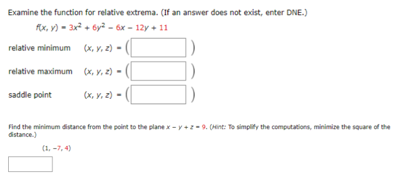 Solved Examine the function for relative extrema. (If an | Chegg.com