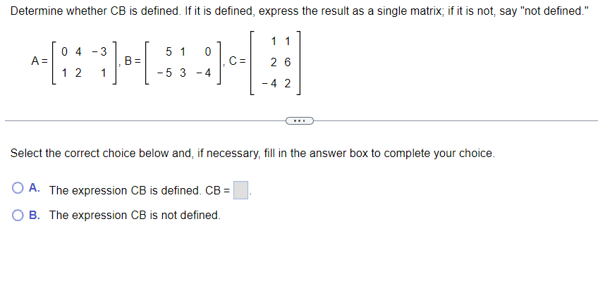Solved Determine whether CB is defined. If it is defined, | Chegg.com