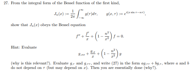 27. From the integral form of the Bessel function of | Chegg.com