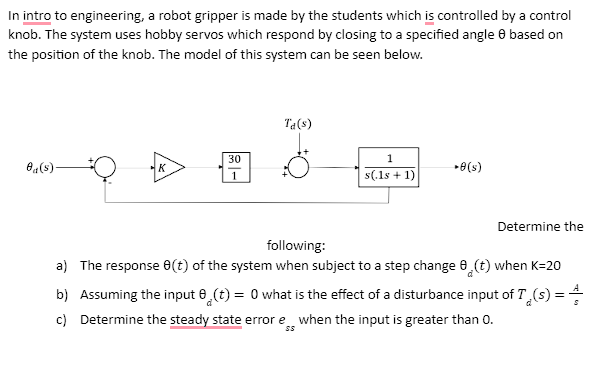 Solved In intro to engineering, a robot gripper is made by | Chegg.com