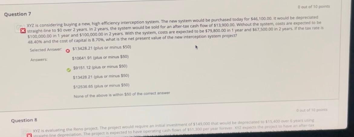 uestion 7 XYZ is considering buying a new, high | Chegg.com