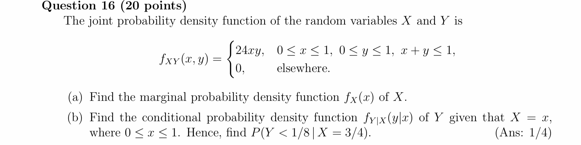 Solved Question 16 (20 ﻿points)The joint probability density | Chegg.com