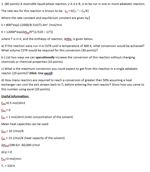 Solved 1. (80 points) A reversible liquid-phase reaction, 2 | Chegg.com