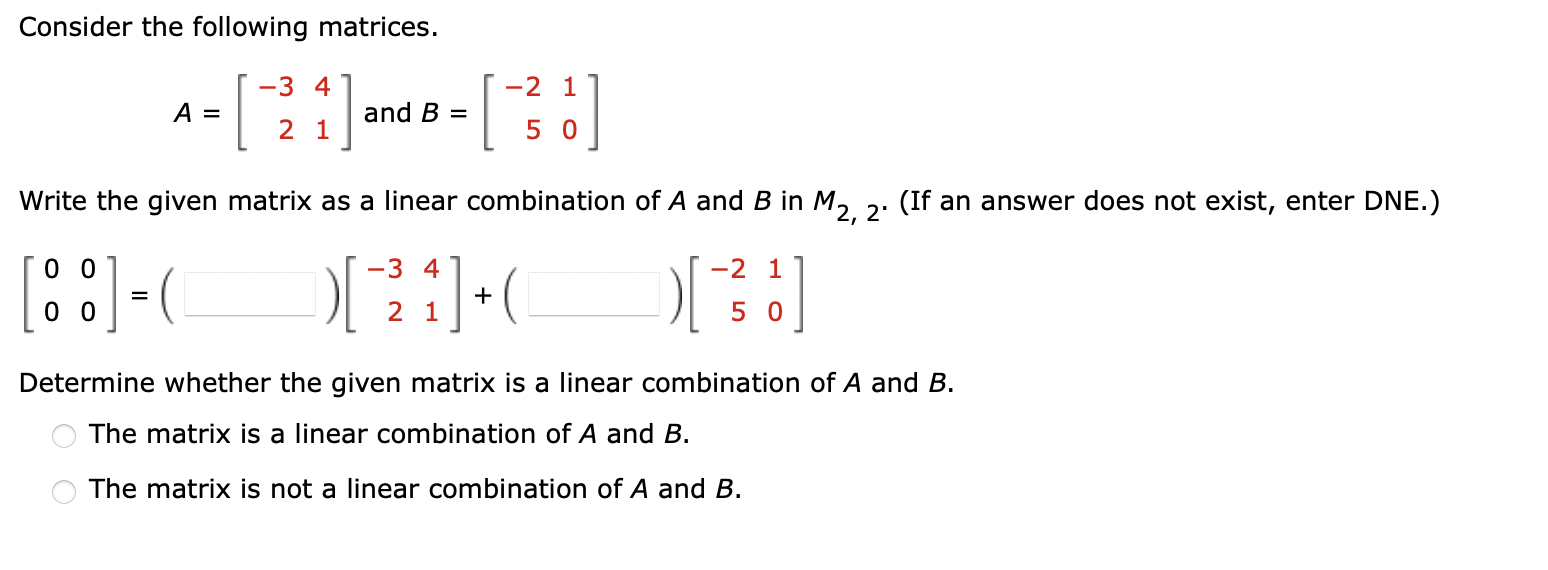 Solved Consider the following matrices. A=[−3241] and | Chegg.com