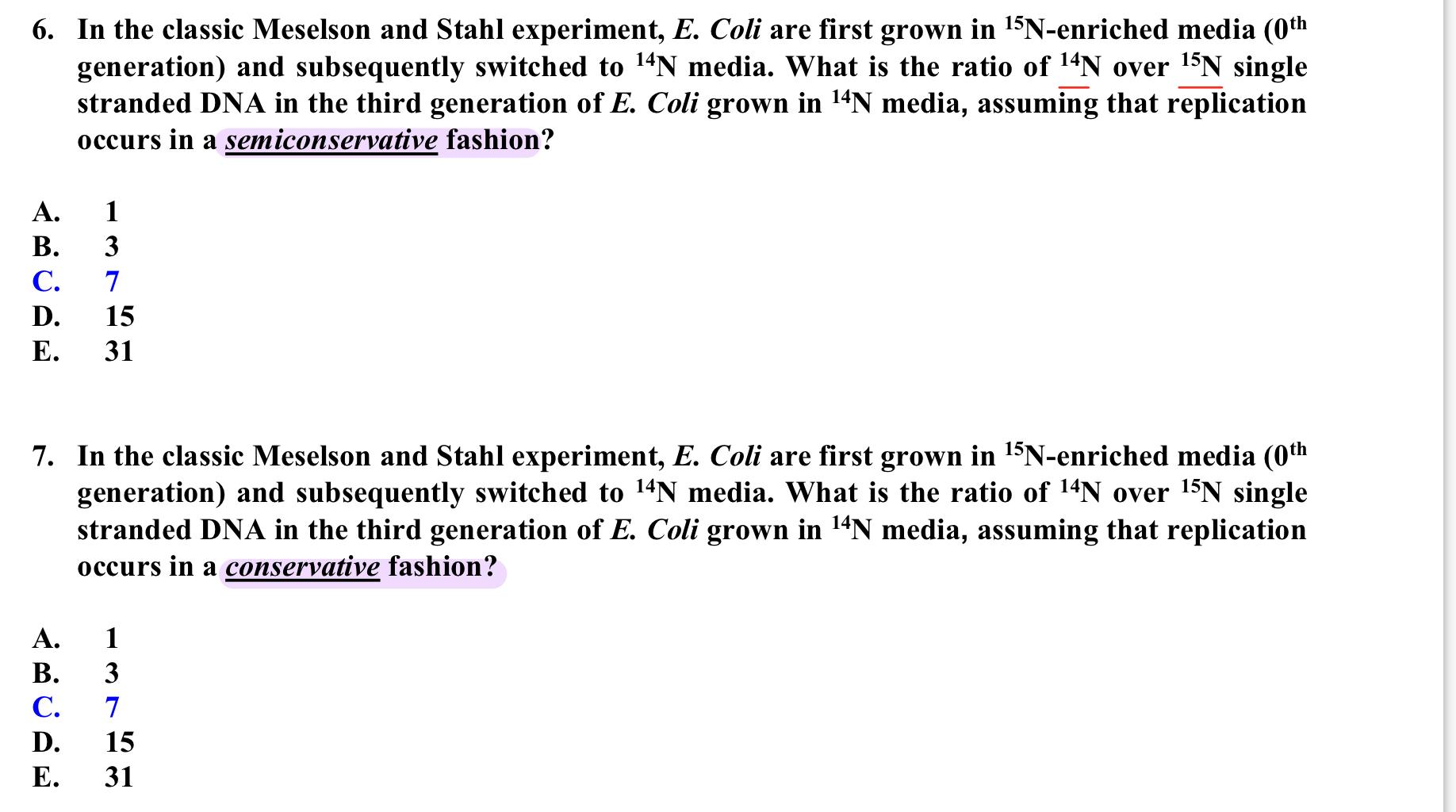 Solved 6. In the classic Meselson and Stahl experiment, E. | Chegg.com