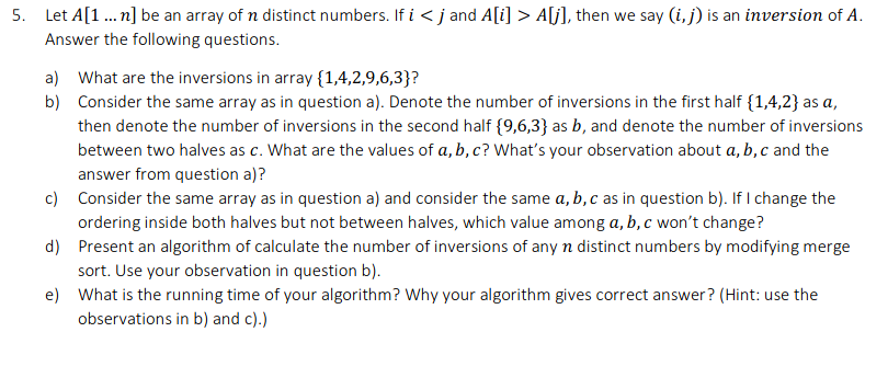 Solved 5. Let A[1 ... n] be an array of n distinct numbers. | Chegg.com