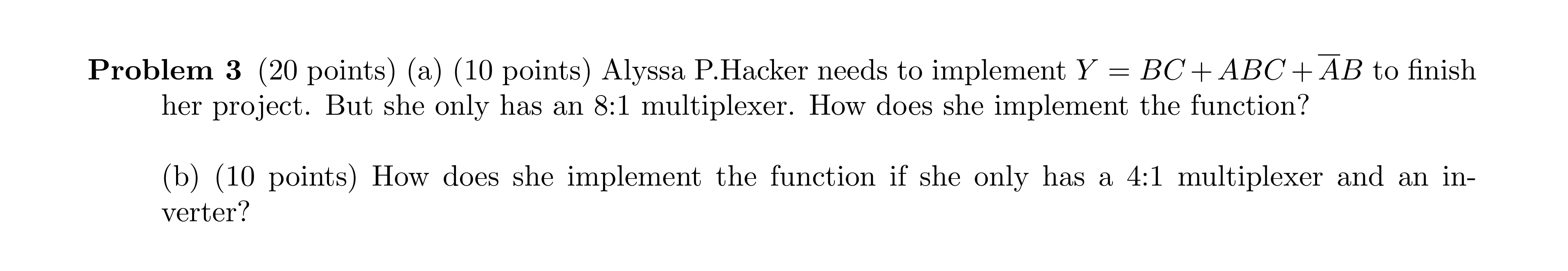 Solved Problem 3 (20 points) (a) (10 points) Alyssa P.Hacker | Chegg.com