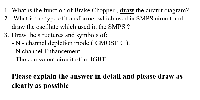 Solved 1. What is the function of Brake Chopper , draw the | Chegg.com