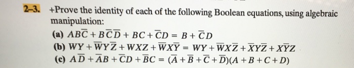 Solved +Prove the identity of each of the following Boolean | Chegg.com