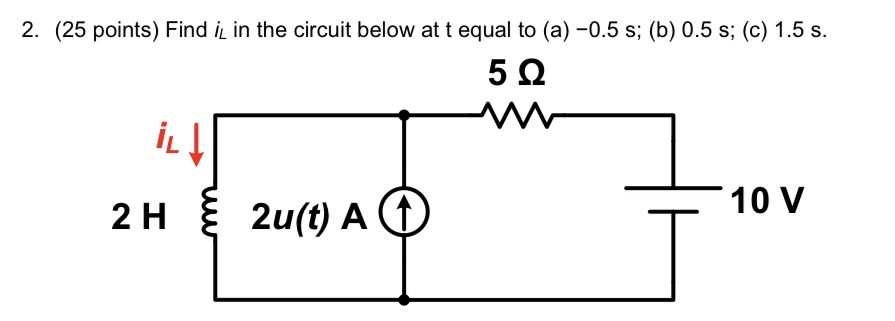 Solved (25 ﻿points) ﻿Find iL ﻿in the circuit below at t | Chegg.com