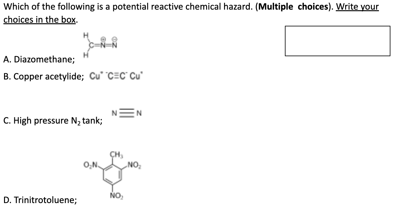 Solved Which of the following is a potential reactive | Chegg.com
