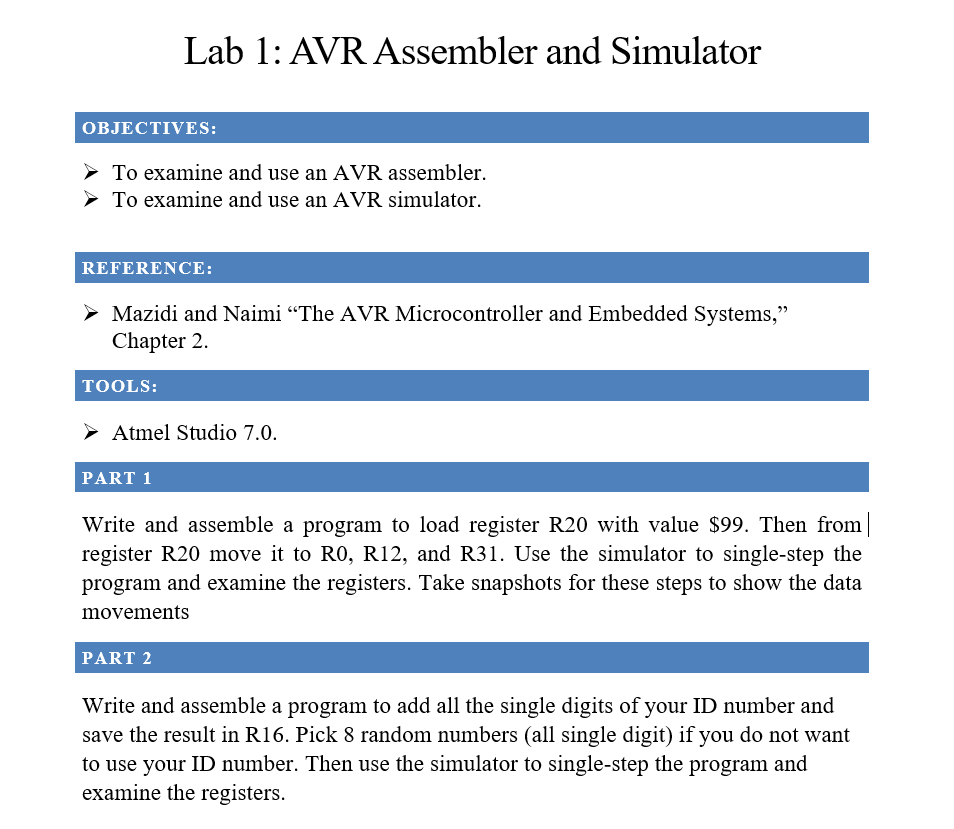 Solved Lab 1: AVR Assembler and Simulator OBJECTIVES: To | Chegg.com