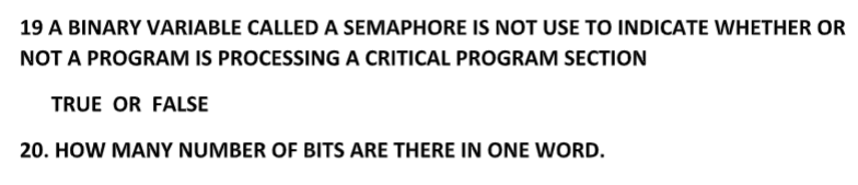Solved 19 A Binary Variable Called A Semaphore Is Not Use To 9856