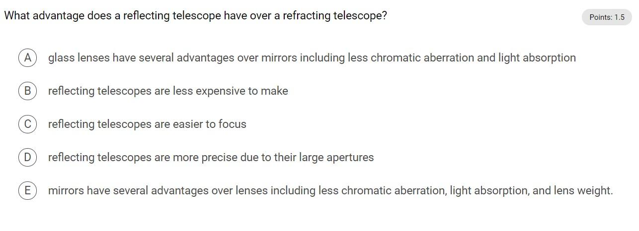 Solved What advantage does a reflecting telescope have over | Chegg.com