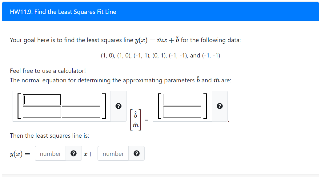 Solved HW11.9. Find the Least Squares Fit Line Your goal | Chegg.com