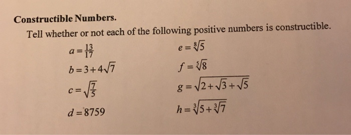Solved Constructible Numbers. Tell whether or not each of | Chegg.com