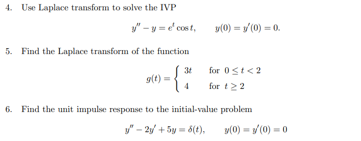 Solved 4. Use Laplace transform to solve the IVP | Chegg.com